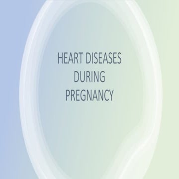 Heart diseases during pregnancy | PPT