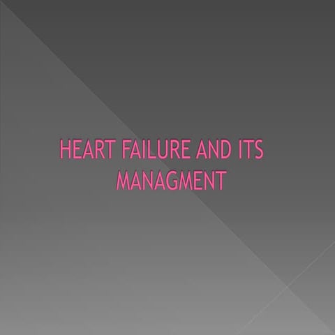 Heart failure | PPTX
