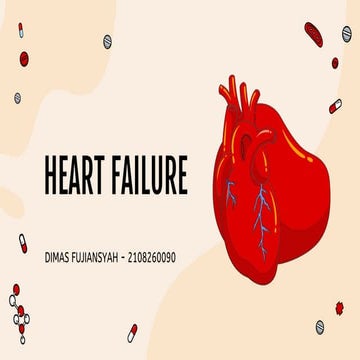 HEART FAILURE.pptx | Heart and Cardiovascular Diseases | Diseases and Conditions