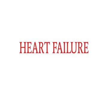 HEART FAILURE ( based on Harrison's Textbook of Medicine ) .pdf