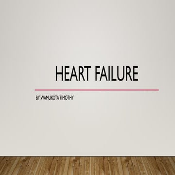 HEART FAILURE.pptx,,,,,,,,,,,,,,,,,,,,,,, | PPTX