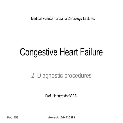 Heart failure 2013 Diagnostic Procedures | PPT