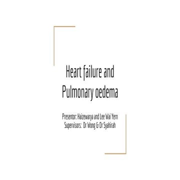 Heart failure and Pulmonary oedema powerpoint presentation | PPTX
