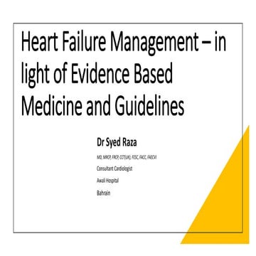 Heart Failure Management -in light of Evidence Based Medicine and ...