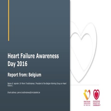 Report of the BWGHF for the Heart Failure Awareness Days 2016 | PPTX