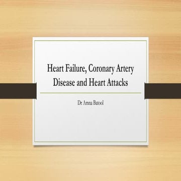 Heart Failure, Coronary Artery Disease and Heart.pptx