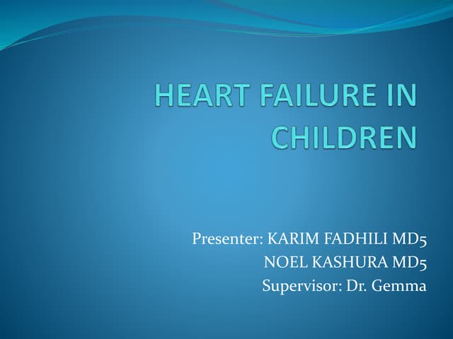 heart failure in children and pediatrics) | PPTX