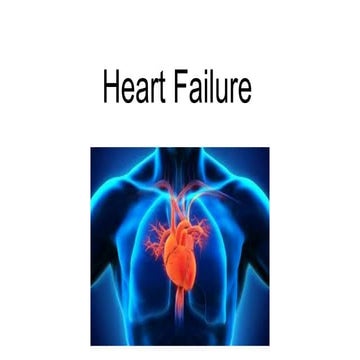 Heart failure ppt.pdfjsnjaja52772$&-#+@1 | PPT