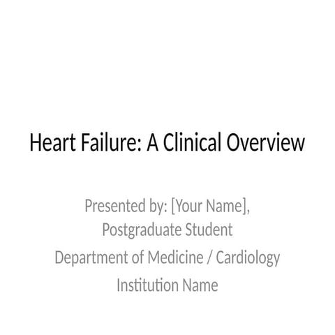 Heart Failure Presentation A clinical Overview | PPTX