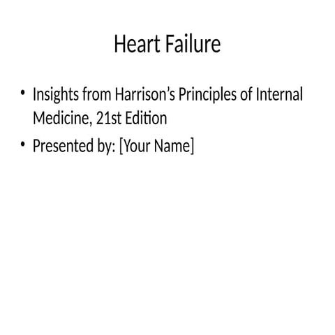 Heart_Failure_Presentation_Harrison_21st_Ed.pptx