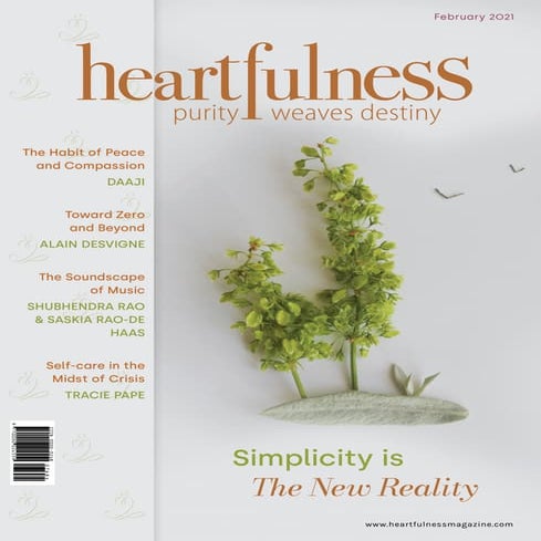 Heartfulness magazine - February 2021 (Volume 6, Issue 2) | PDF