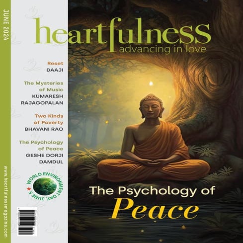 Heartfulness Magazine - June 2024 (Volume 9, Issue 6) | PDF