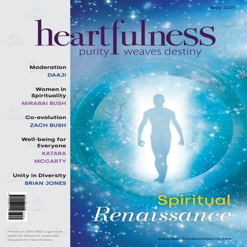 Heartfulness Magazine - May 2021 (Volume 6, Issue 5) | PDF
