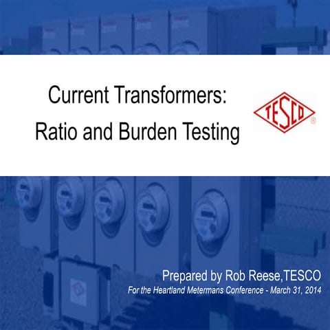 Current Transformers: Ratio & Burden Testing | PPT