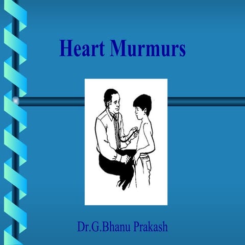 Heart murmurs | PPT