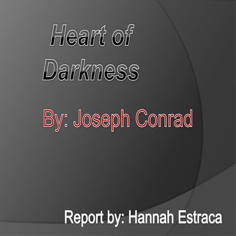 Heartof Darkness | PPTX