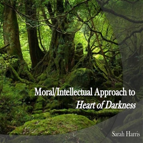 Heart of darkness | PPTX