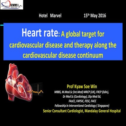 Heart rate a global target for cardiovascular disease and therapy along ...