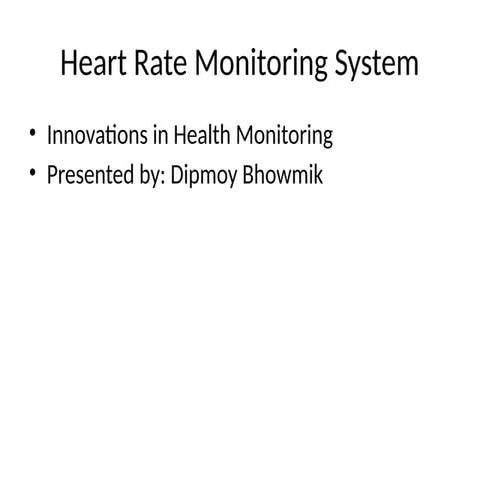 Heart Rate Monitoring System presnt.pptx
