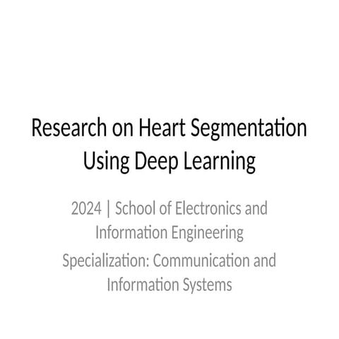 heart_segmentation_presentation for heart diseases | PPTX