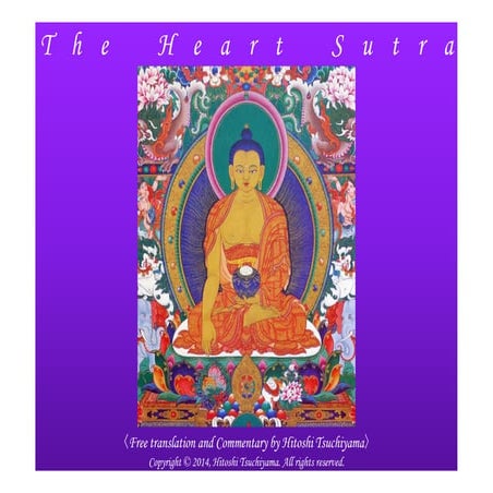 The Heart Sutra (Free translation and Commentary) | PPT