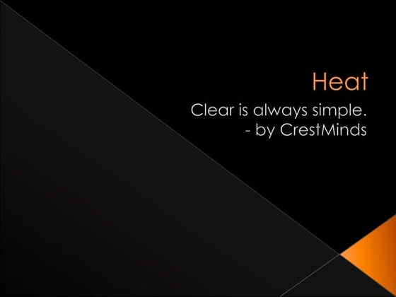 HEAT | PPTX | Physics | Science