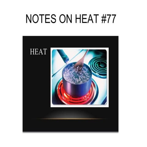 Heat | PPT | Physics | Science