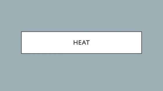 Class-7 science Chapter-4Heat | PPT | Weather | Science