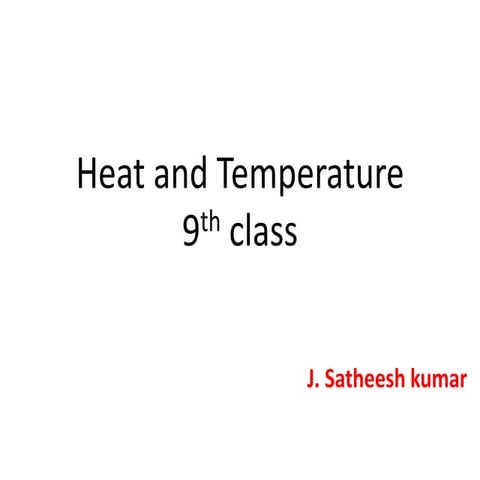 Heat and temperature 9th | PPTX