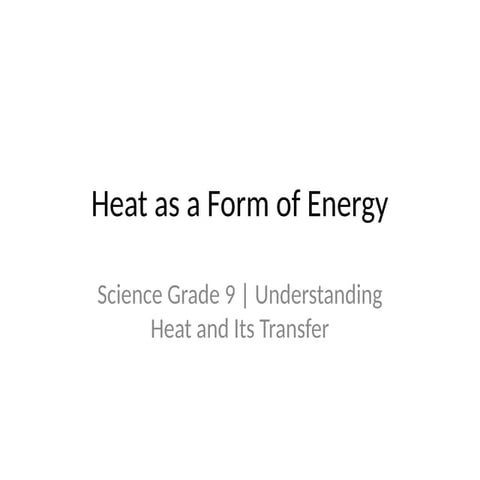 Light Energy, Heat Energy and Electricity Energy | PPTX