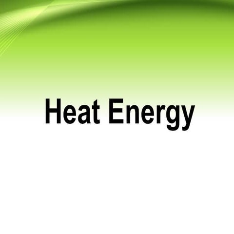 Heat_Energy_ SCIENCE 3 Presentation.pptx