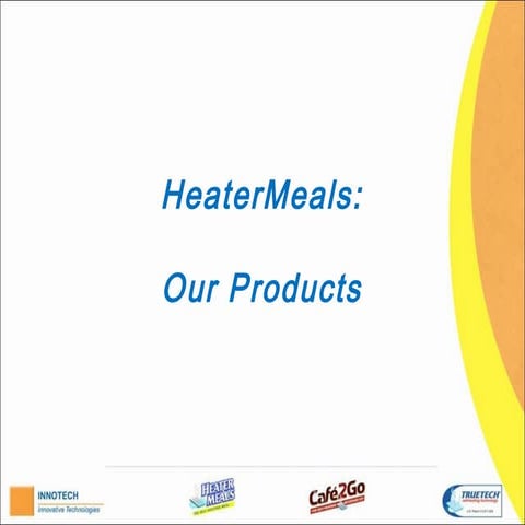 HeaterMeals: Our Products | PPT