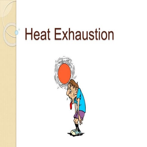 Heat exhaustion........................... | PPT
