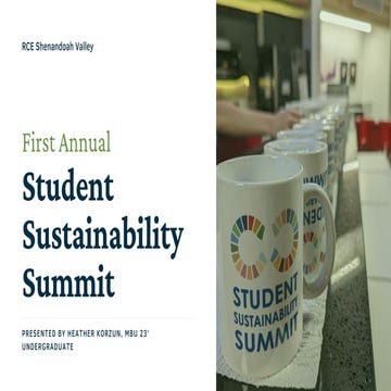 First Annual Student Sustainability Summit | PPT