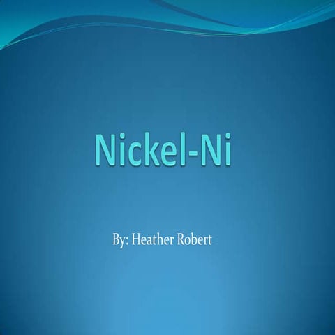 Chemistry: Nickel Project | PPTX | Chemistry | Science