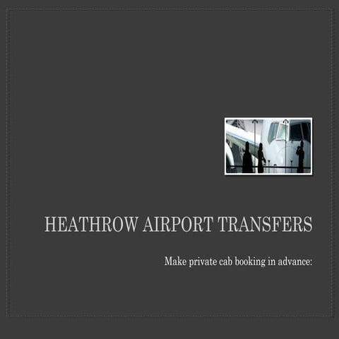 Heathrow Airport Ground Transportation with Heathrow Carrier.docx