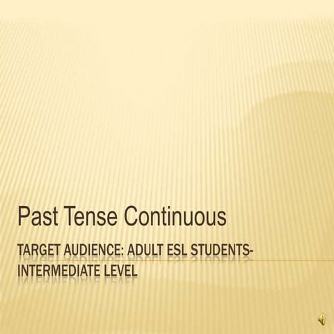The Past Continuous Tense | PPT