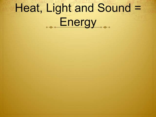 Science Grade 4 Light, Heat and Sound.pptx