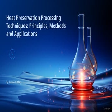 _Heat_Preservation_Processing_Techniques_Principles,_Methods_and.pptx