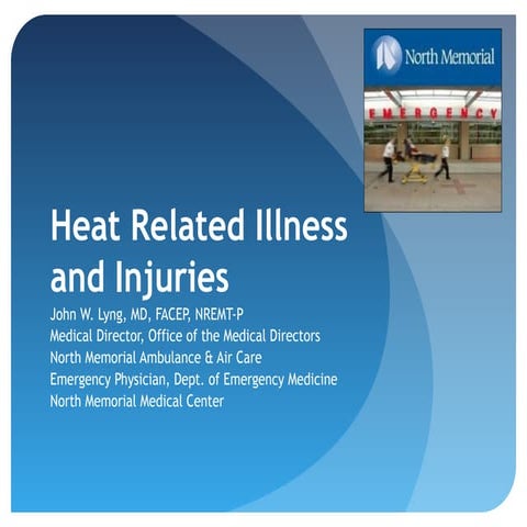 Heat Related Illness and Injuries | PPT