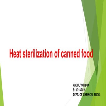 Heat sterilization of canned food vahid 1 | PPTX