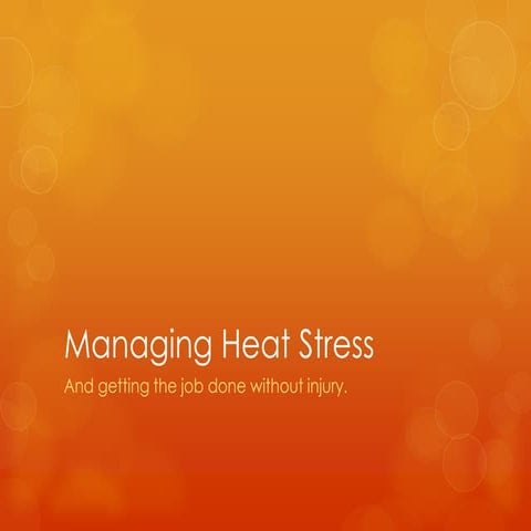 Managing Heat Stress in the Workplace | PPTX
