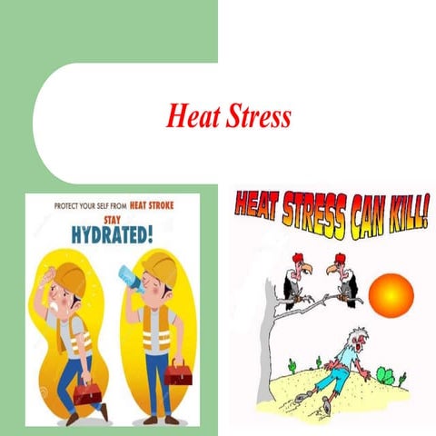 Heat Stress HSE Presentation regarding heat stress | PPT