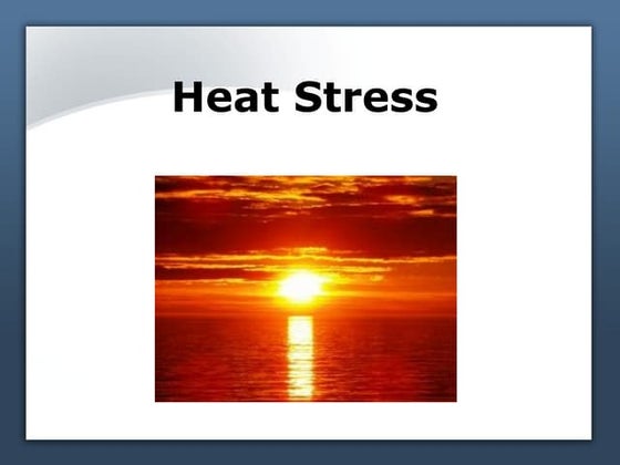 -- Heat Stress -- Training PPT | PDF | First Aid | Injuries