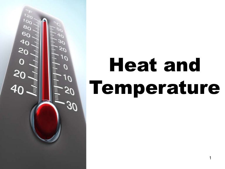 Heat Temperature Thermometric Scales heat-temperature-thermometric-scales