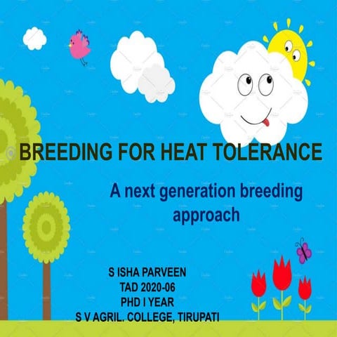 Heat tolerance in plants-The next generation breeding approaches | PPTX