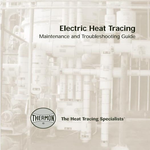 Electric Heat tracing maintenance and troubleshooting by Thermon | PDF