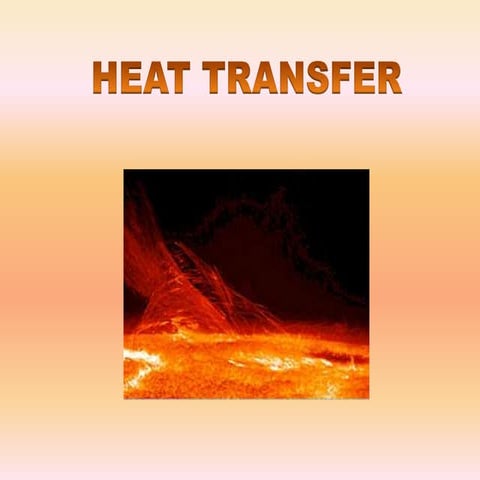 Heat transfer | PPTX | Physics | Science