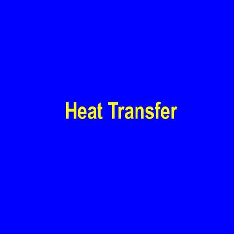 Heat Transfer and mass trtransfer lecture | PPTX