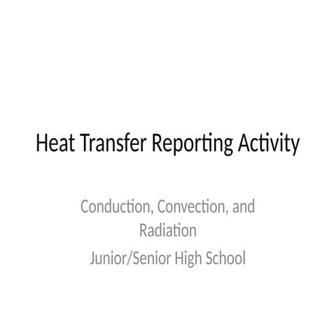 Heat_Transfer_Activity_Presentation.pptx